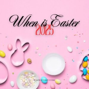 When is Easter 2025 | Happy Easter 2025, Date, History